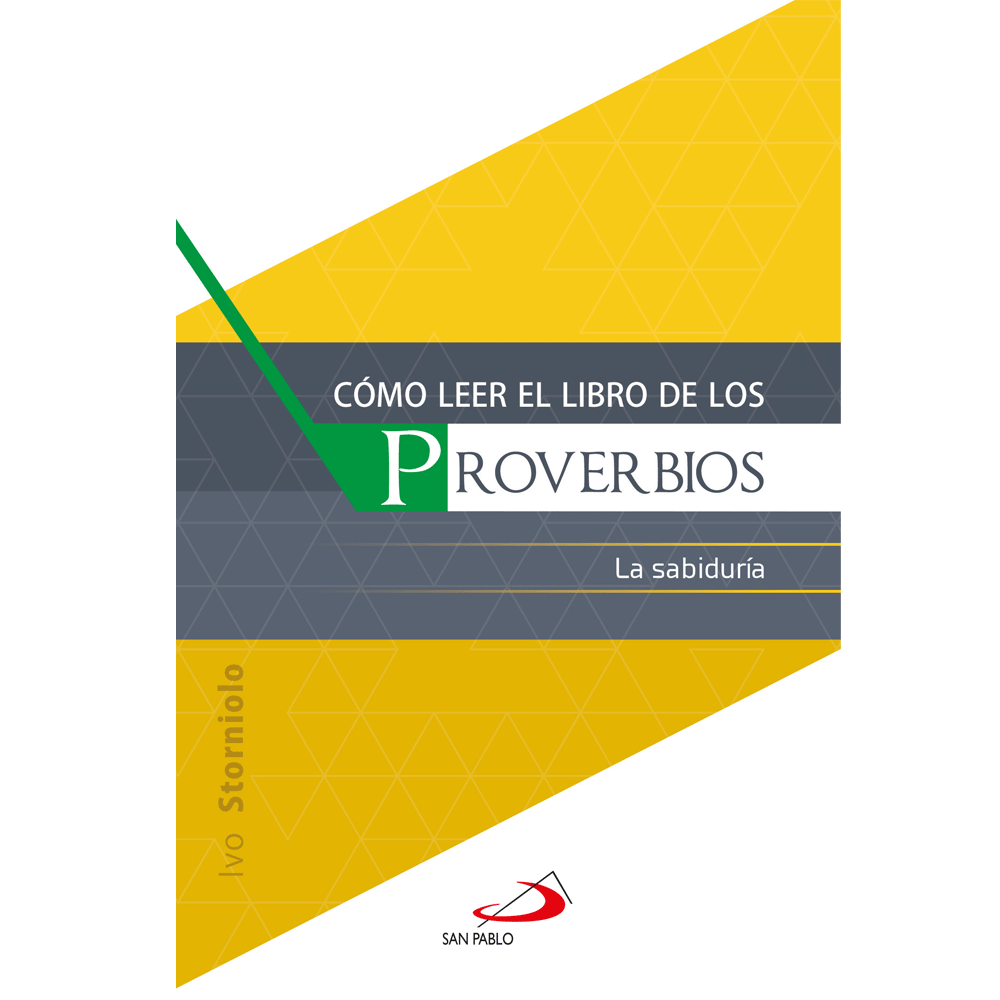 COMO LEER EL LIBRO DE LOS PROVERBIOS